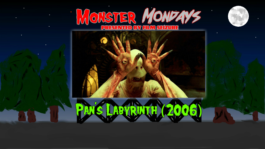 Monster Mondays #67 – Pan’s Labyrinth – Film Seizure Podcast