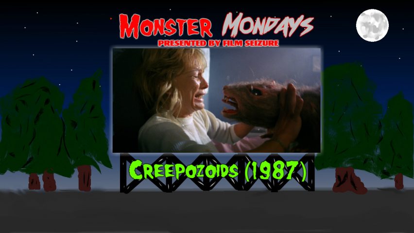 Monster Mondays #85 – Creepozoids – Film Seizure Podcast