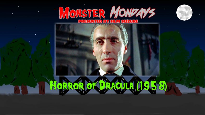 Monster Mondays #92 – Horror of Dracula – Film Seizure Podcast