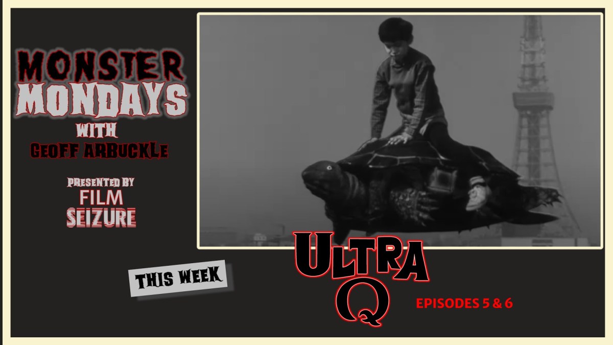 Monster Mondays #222 – Ultra Q Episodes 5 and 6 – Film Seizure Podcast