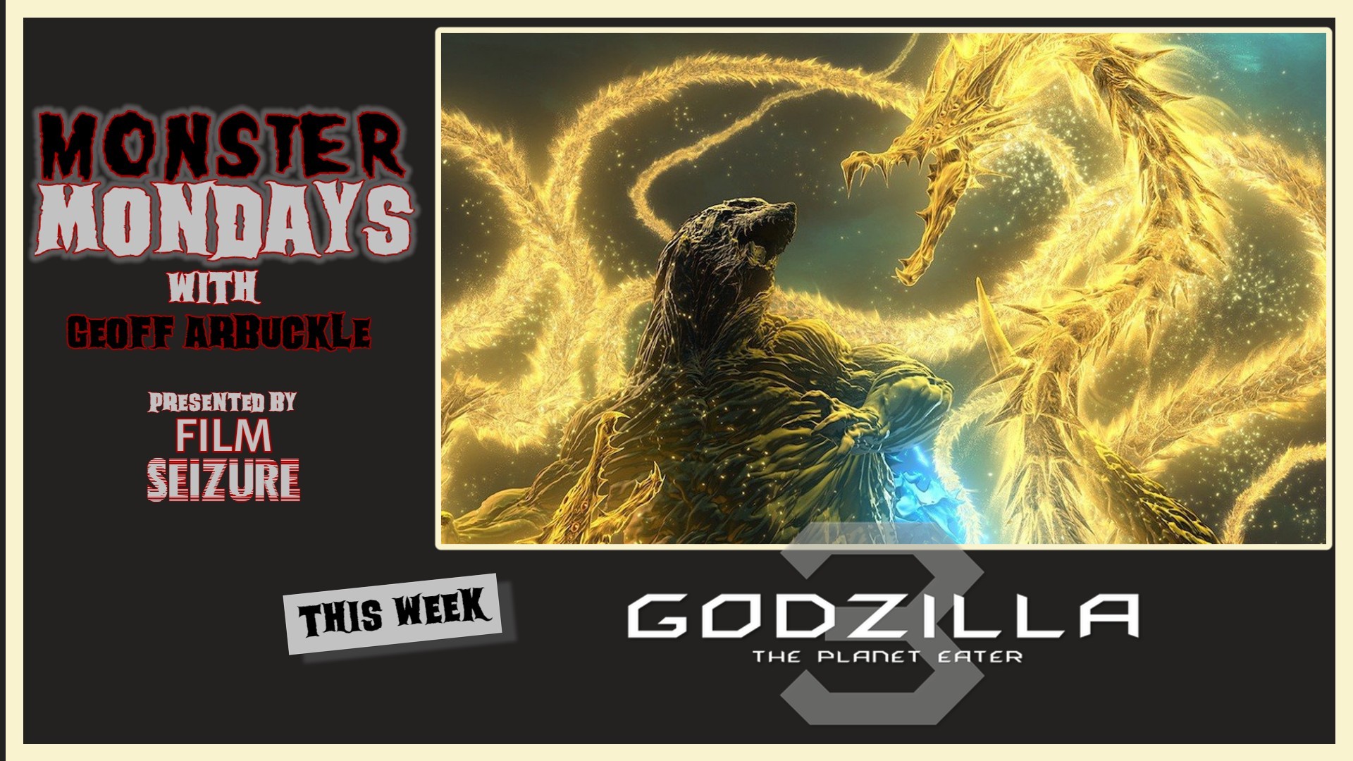 Monster Mondays #227 – Godzilla: The Planet Eater – Film Seizure Podcast