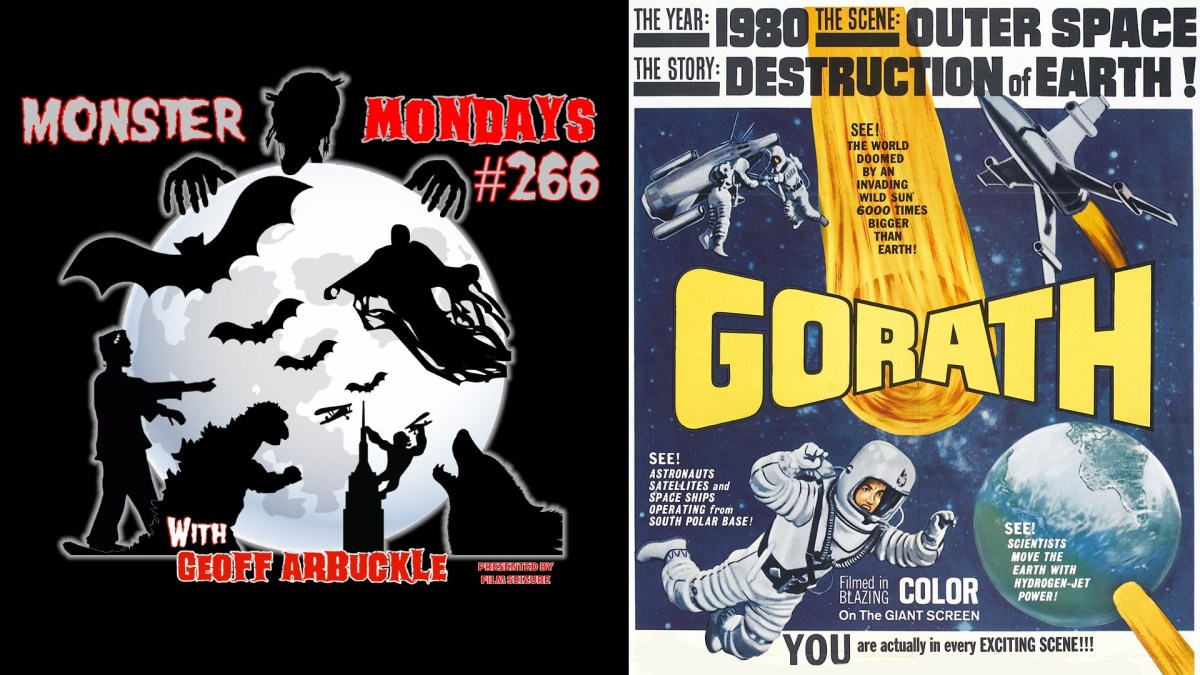 Monster Mondays #266 – Gorath – Film Seizure Podcast