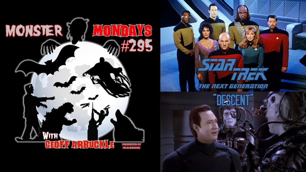 Monster Mondays #295 – Star Trek: The Next Generation – “Descent ...